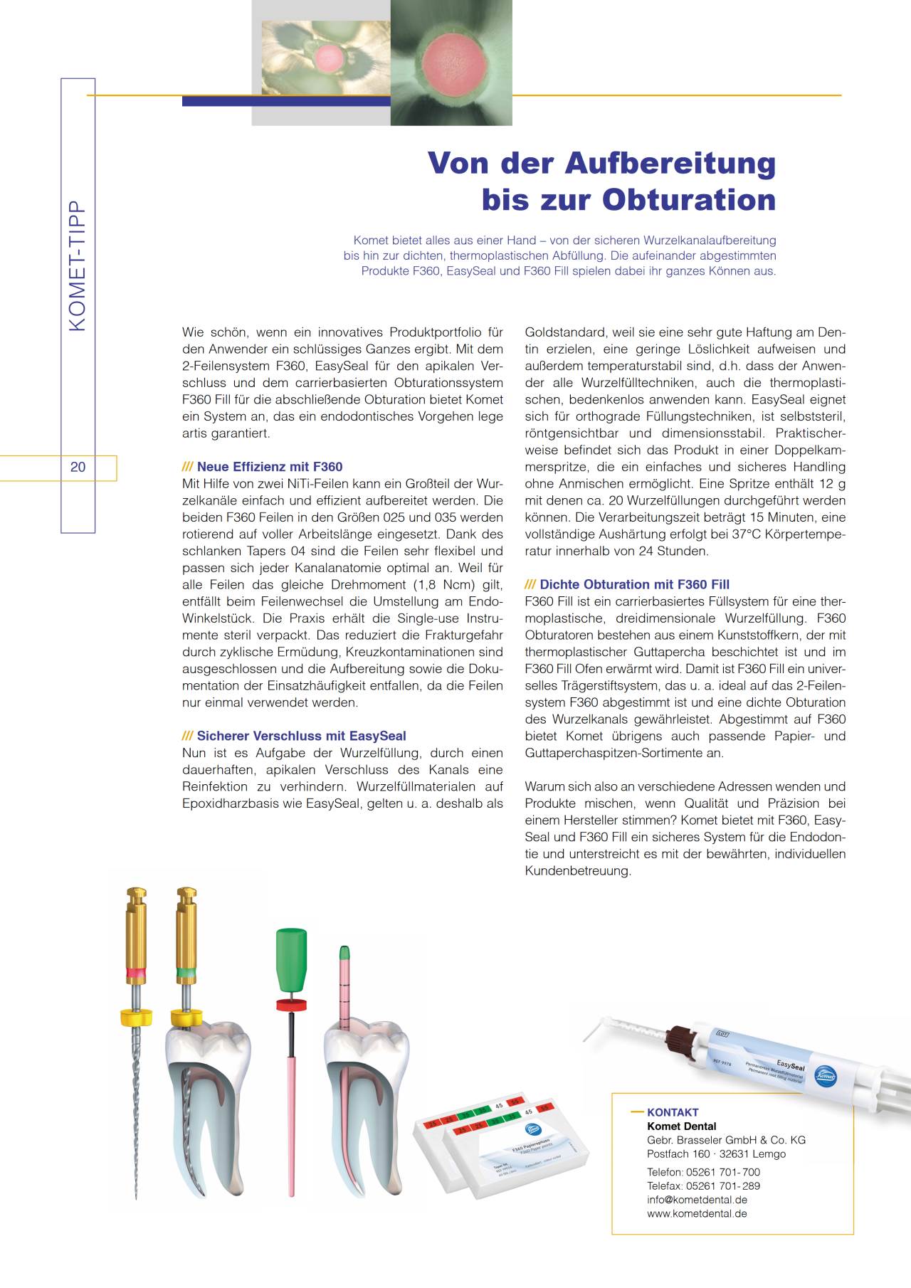 Komet-Tipp | 2013_01 › Komet Dental