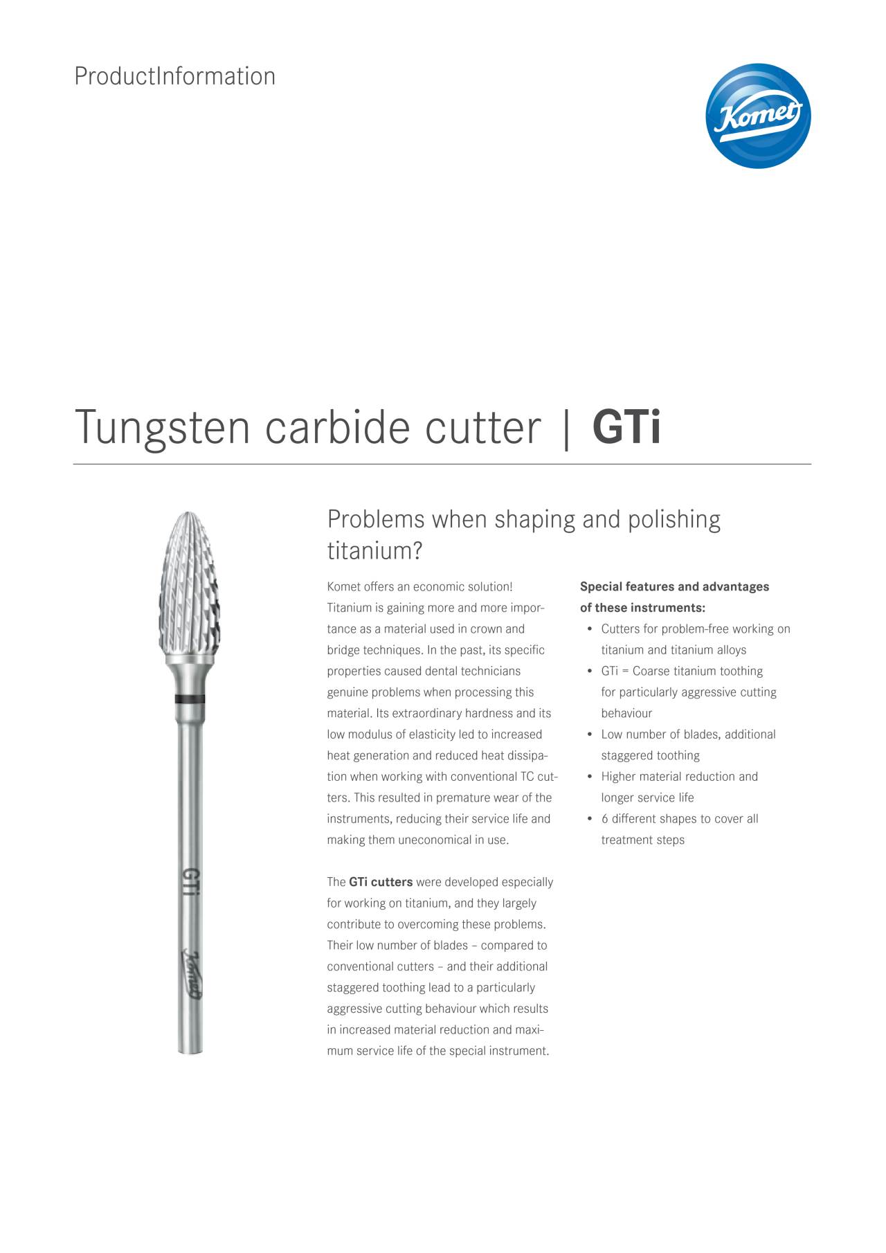 PI | Tungsten carbide cutter GTi – Komet Dental