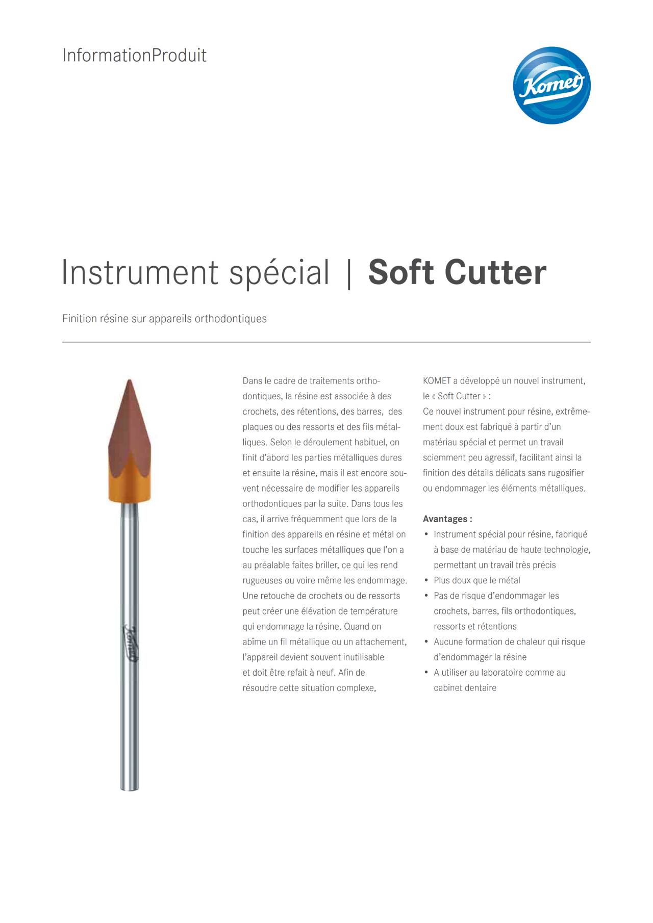 Information Produit | Soft Cutter – Komet Dental